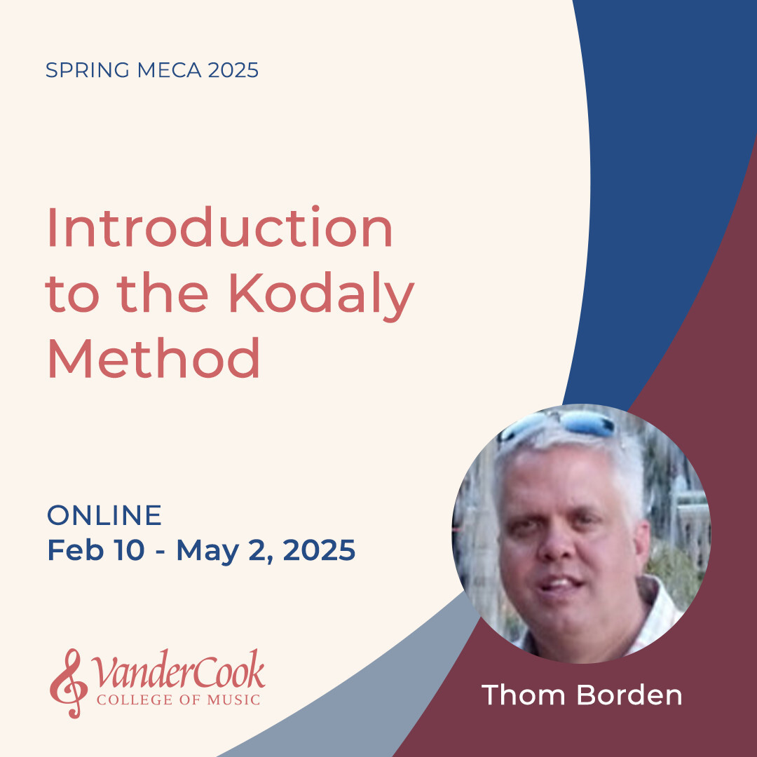 Introduction to the Kodaly Method - VanderCook College of Music