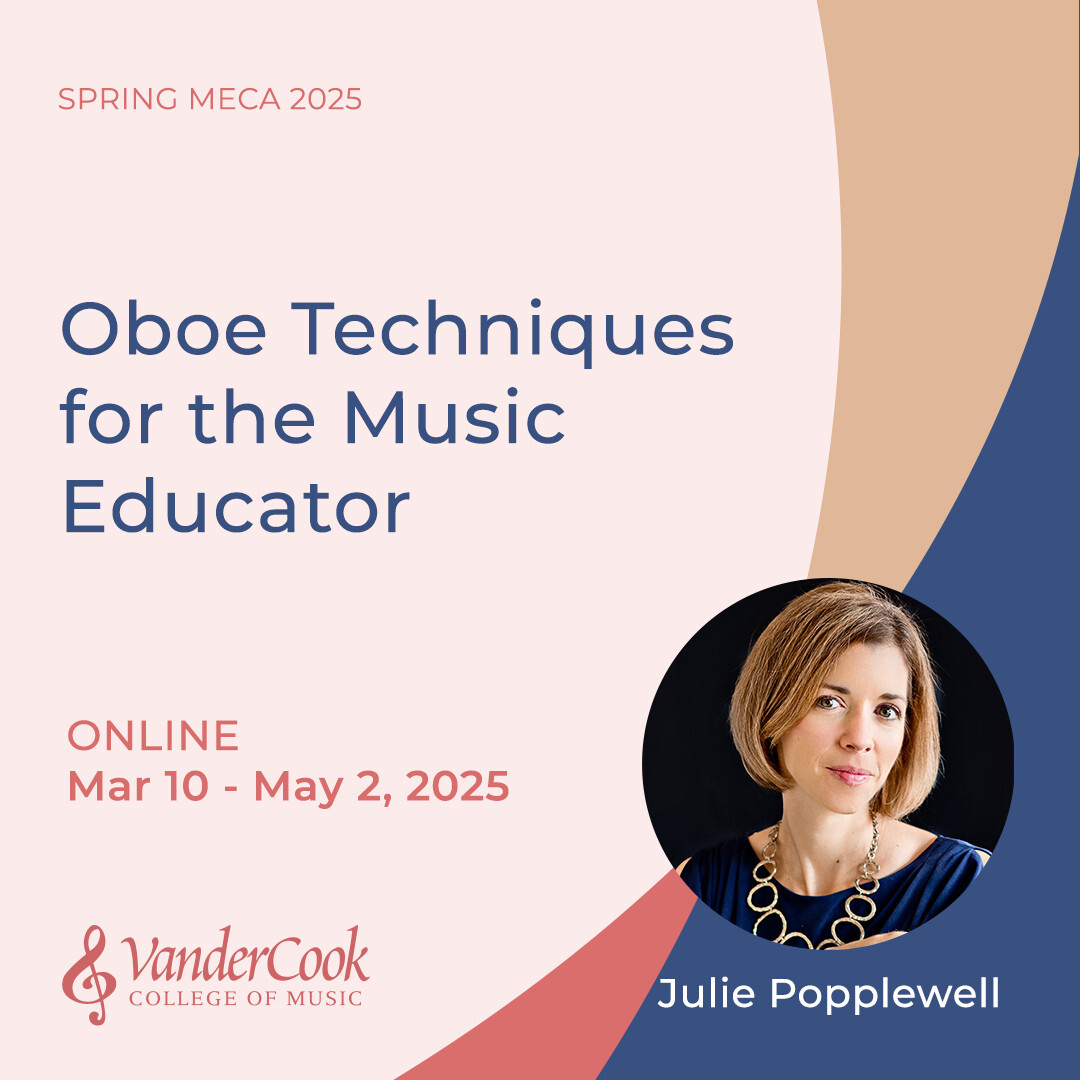 Oboe Techniques for the Music Educator - VanderCook College of Music